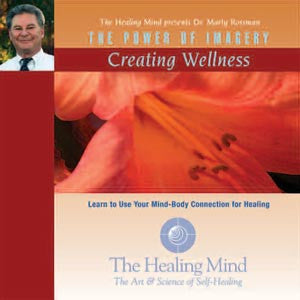 Creating Wellness – The Healing Mind